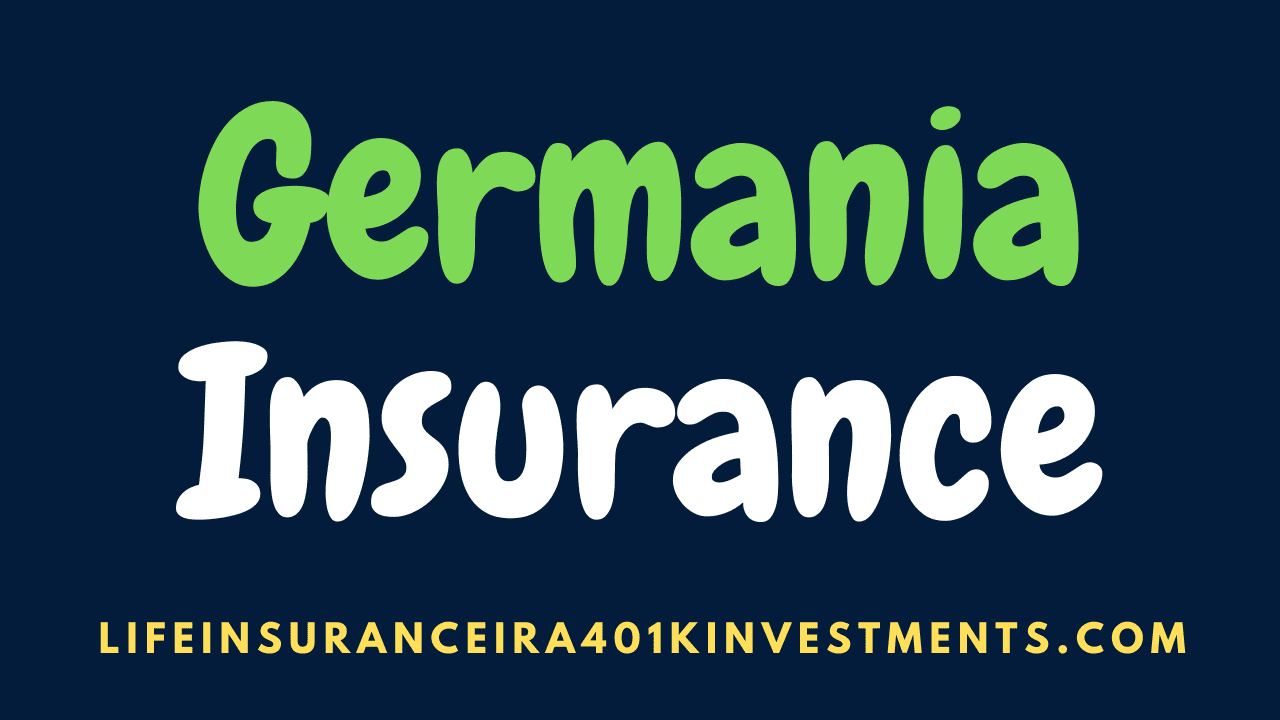 Germania Insurance Review and Best Compare Quotes Of 2023
