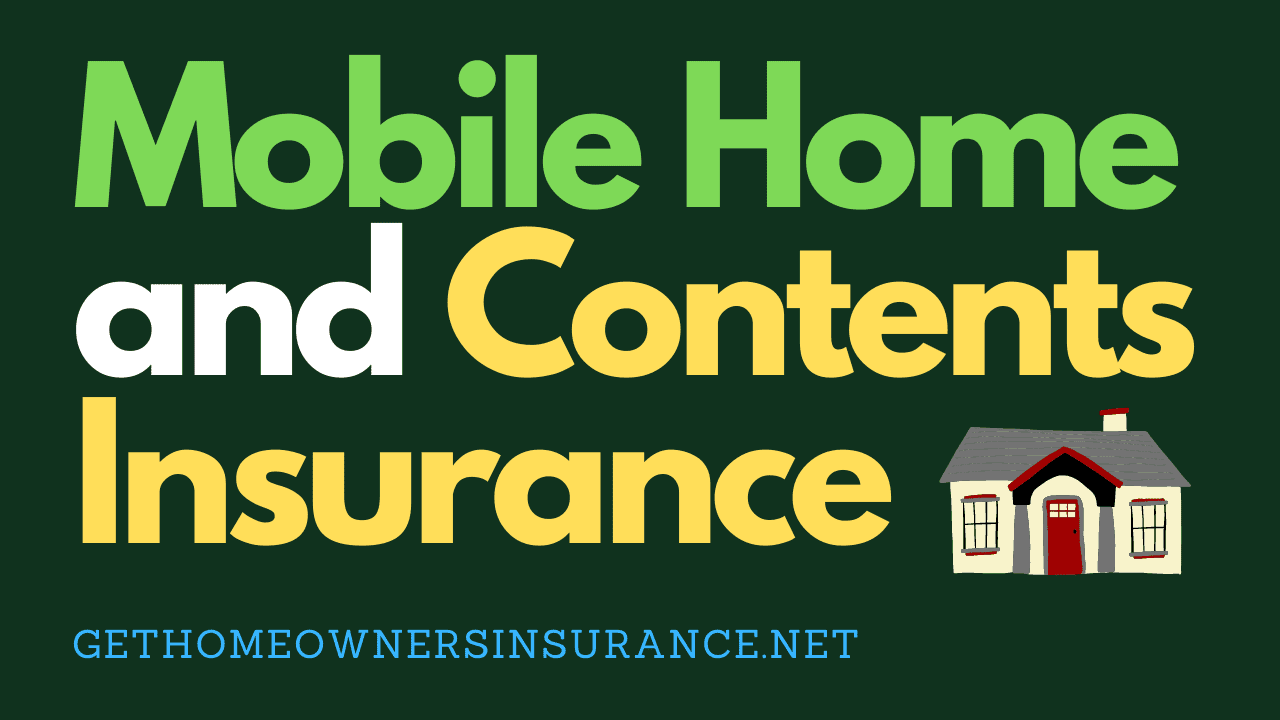 Mobile Home and Contents Insurance | Get Best Compare Quotes