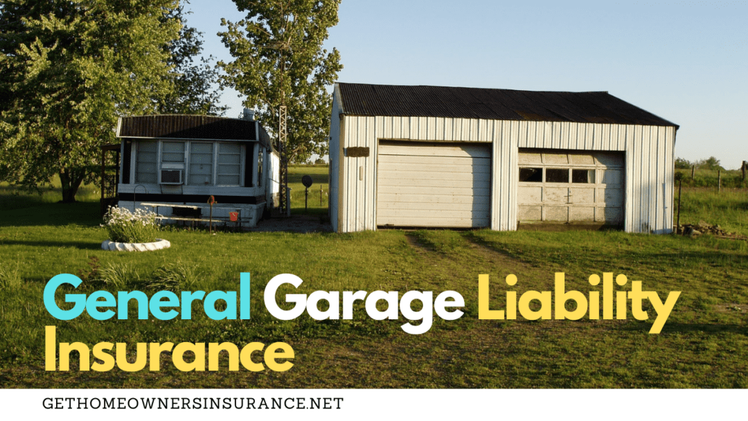 Best General Garage Liability Insurance Policy